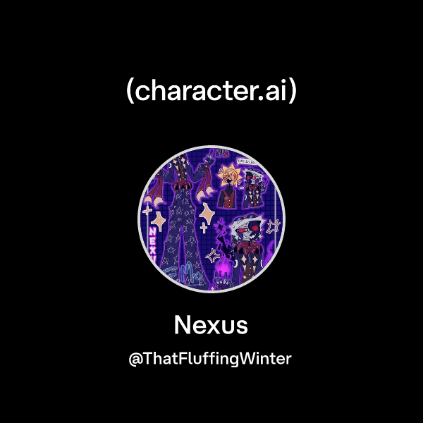 Chat with Nexus | character.ai | AI Chat, Reimagined–Your Words. Your ...