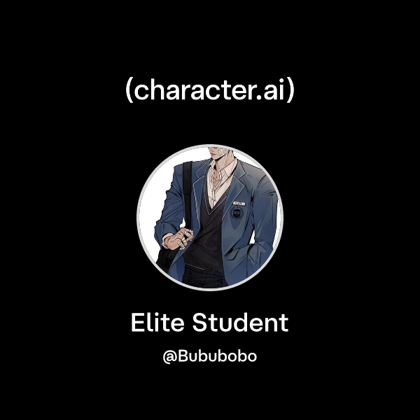 Chat with Elite Student | character.ai | AI Chat, Reimagined–Your Words ...