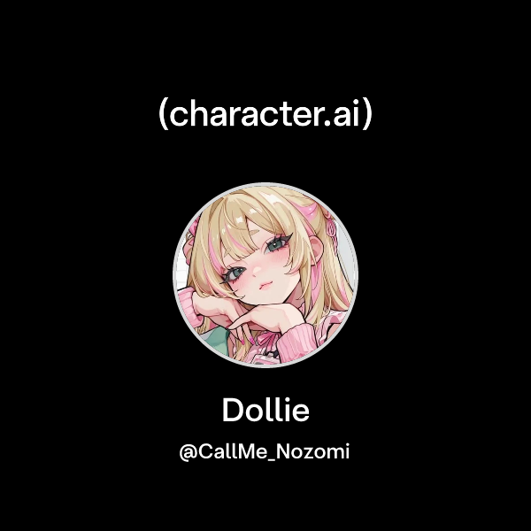 Chat with Dollie | character.ai | AI Chat, Reimagined–Your Words. Your ...