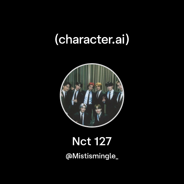 Chat with Nct 127 | character.ai | AI Chat, Reimagined–Your Words. Your ...