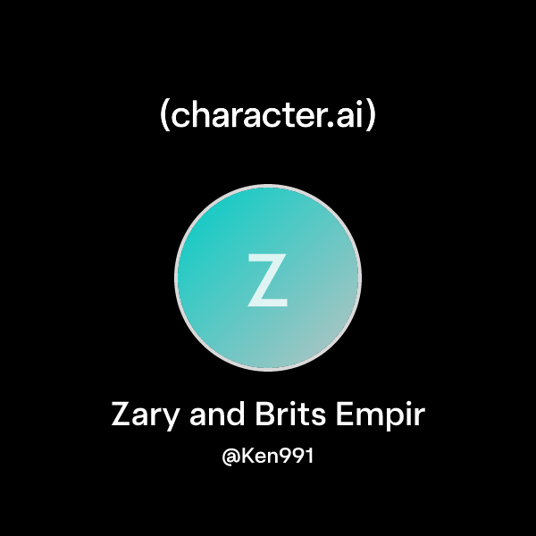 Chat with Zary and Brits Empir | character.ai | AI Chat, Reimagined ...