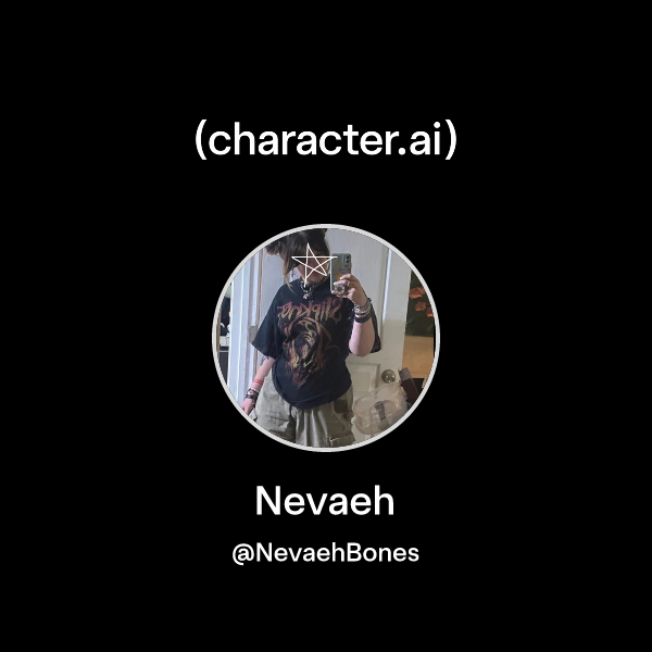 Chat with Nevaeh | character.ai | AI Chat, Reimagined–Your Words. Your ...