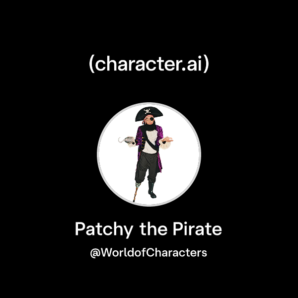 Chat with Patchy the Pirate | character.ai | AI Chat, Reimagined–Your ...