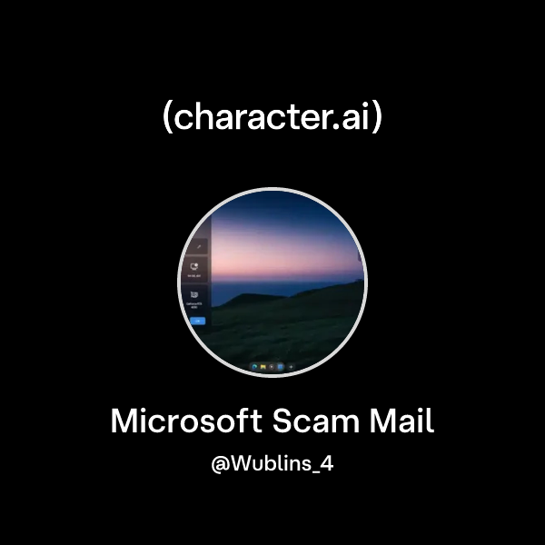 Chat with Microsoft Scam Mail | character.ai | AI Chat, Reimagined–Your ...