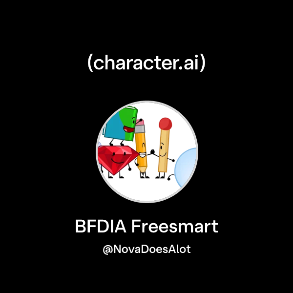 Chat with BFDIA Freesmart | character.ai | AI Chat, Reimagined–Your ...