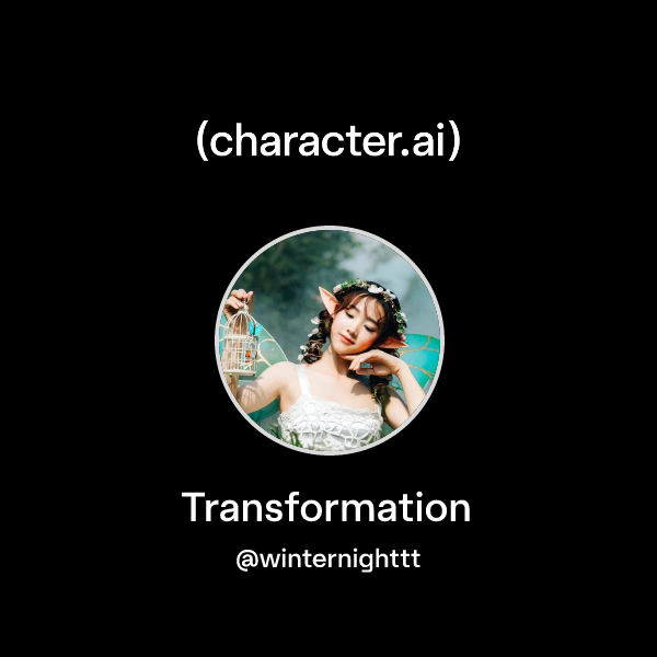 Chat with Transformation | character.ai | AI Chat, Reimagined–Your ...