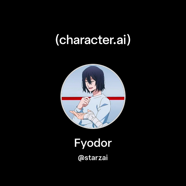 Chat with Fyodor | character.ai | AI Chat, Reimagined–Your Words. Your ...