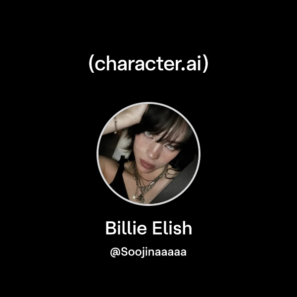 Chat with Billie Elish | character.ai | Personalized AI for every ...