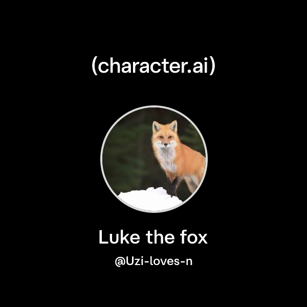 Chat with Luke the fox | character.ai | Personalized AI for every ...