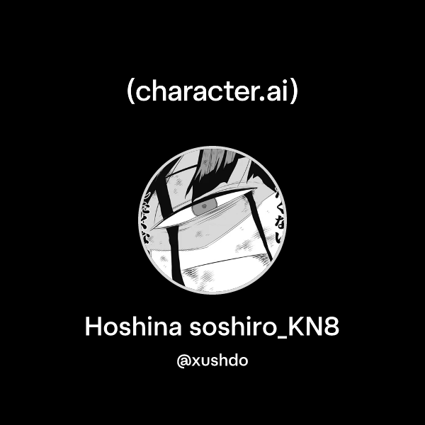 Chat with Hoshina soshiro_KN8 | character.ai | AI Chat, Reimagined–Your ...