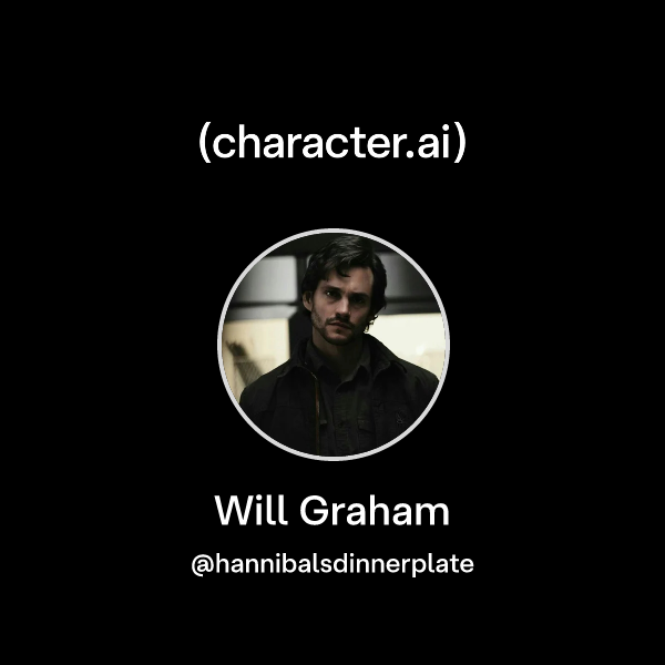 Chat with Will Graham | character.ai | AI Chat, Reimagined–Your Words ...
