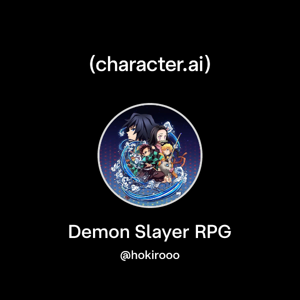 Chat with Demon Slayer RPG | character.ai | AI Chat, Reimagined–Your ...