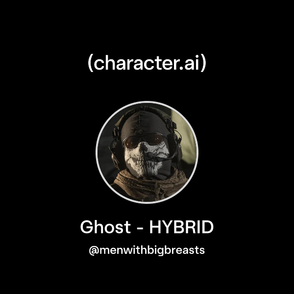 Chat with Ghost - HYBRID | character.ai | AI Chat, Reimagined–Your ...
