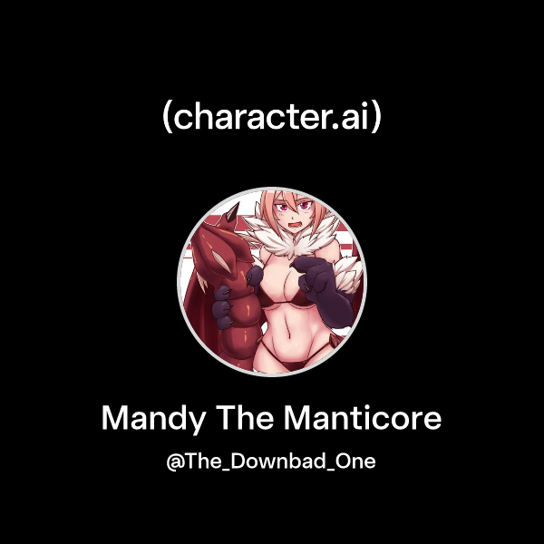 Chat with Mandy The Manticore | character.ai | AI Chat, Reimagined–Your ...