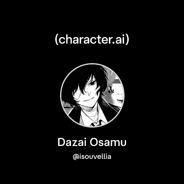 Chat with Dazai Osamu | character.ai | AI Chat, Reimagined–Your Words ...