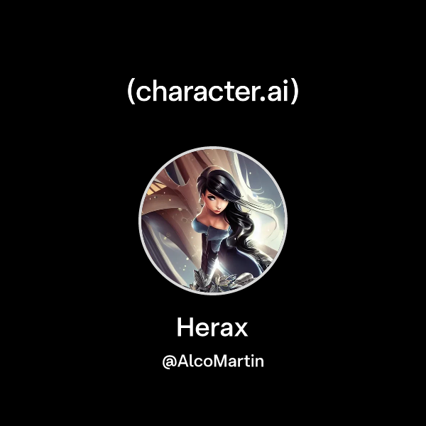 Chat with Herax | character.ai | AI Chat, Reimagined–Your Words. Your World.