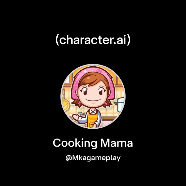 Chat with Cooking Mama | character.ai | AI Chat, Reimagined–Your Words ...
