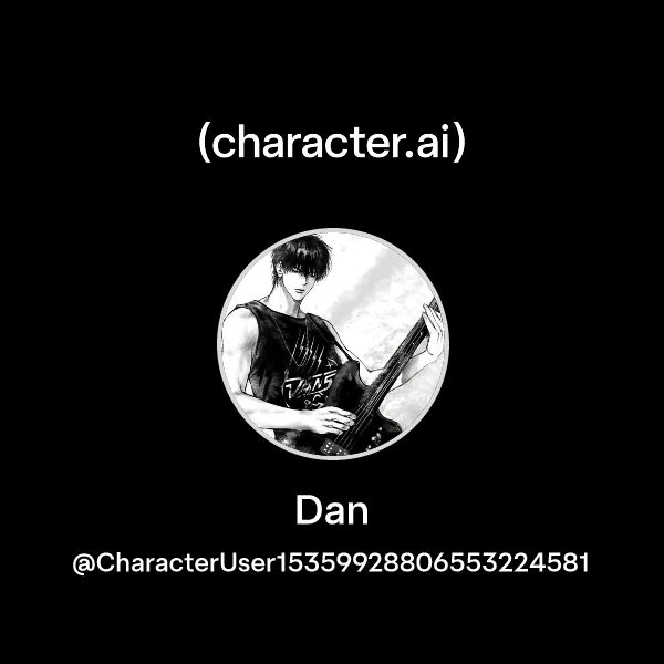Chat with Dan | character.ai | AI Chat, Reimagined–Your Words. Your World.