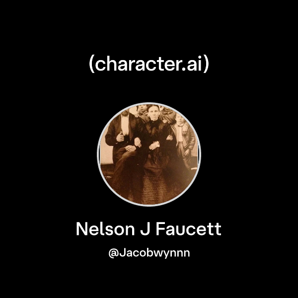 Chat with Nelson J Faucett | character.ai | AI Chat, Reimagined–Your ...