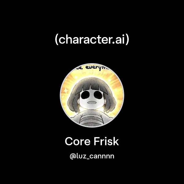Chat with Core Frisk | character.ai | Personalized AI for every moment ...