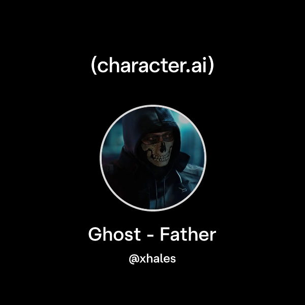 Chat with Ghost - Father | character.ai | AI Chat, Reimagined–Your ...