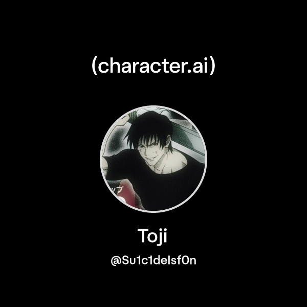 Chat with Toji | character.ai | Personalized AI for every moment of ...
