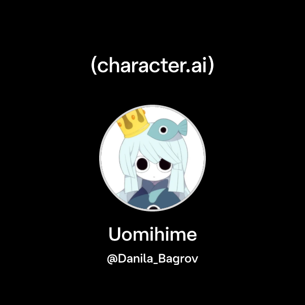 Chat with Uomihime | character.ai | Personalized AI for every moment of ...
