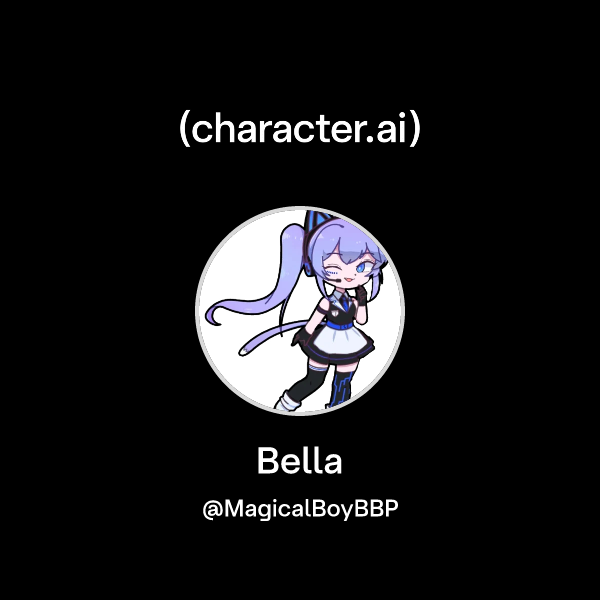 Chat with Bella | character.ai | Personalized AI for every moment of ...