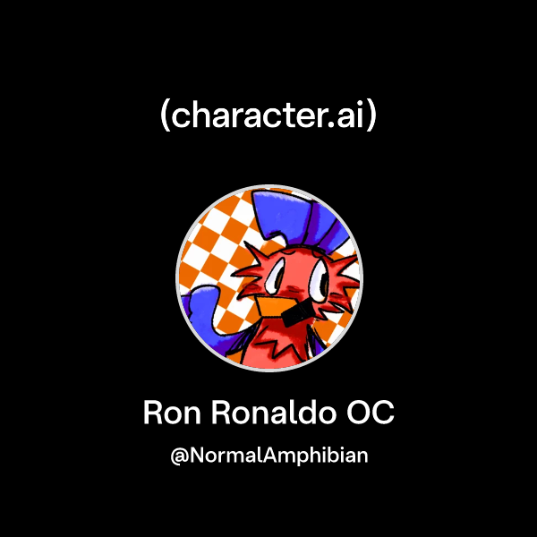 Chat with Ron Ronaldo OC | character.ai | Personalized AI for every ...