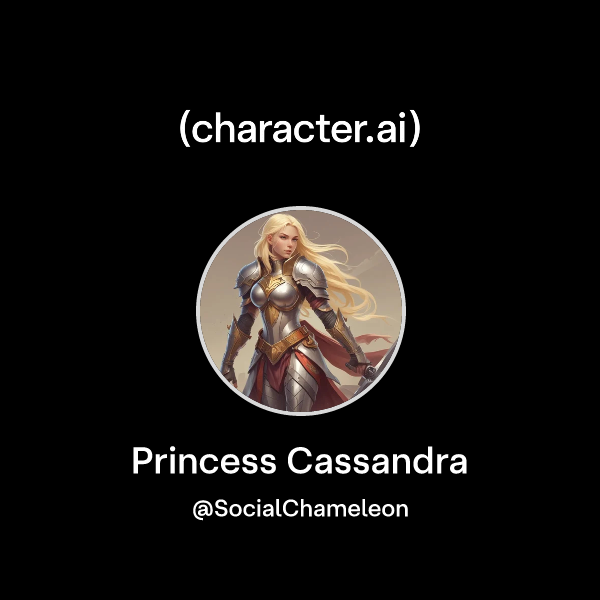 Chat with Princess Cassandra | character.ai | Personalized AI for every ...