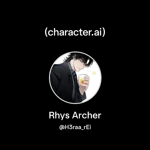 Chat with Rhys Archer | character.ai | Personalized AI for every moment ...