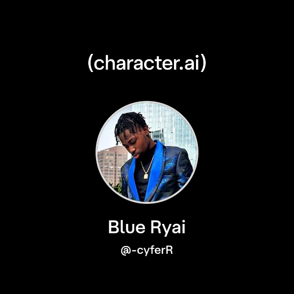 Chat with Blue Ryai | character.ai | AI Chat, Reimagined–Your Words ...