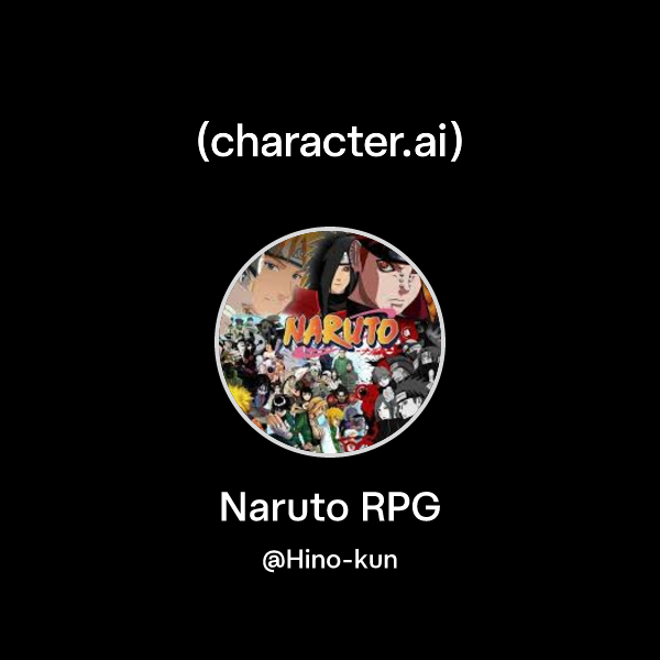 Chat with Naruto RPG | character.ai | AI Chat, Reimagined–Your Words. Your World.