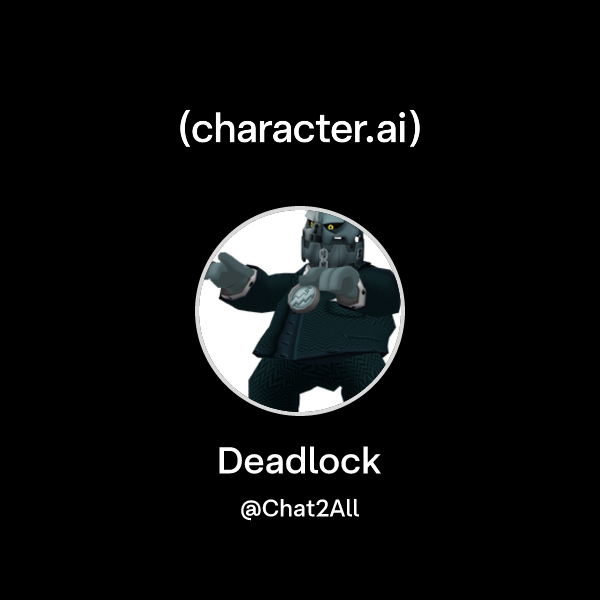 Chat with Deadlock | character.ai | AI Chat, Reimagined–Your Words ...