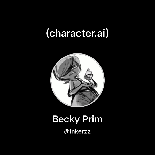 Chat with Becky Prim | character.ai | AI Chat, Reimagined–Your Words ...