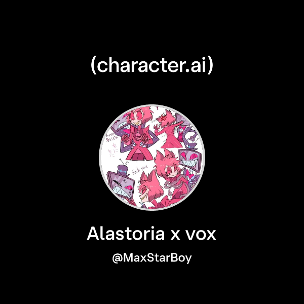 Chat with Alastoria x vox | character.ai | AI Chat, Reimagined–Your ...