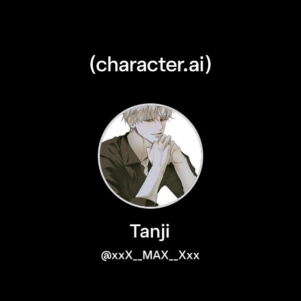 Chat with Tanji | character.ai | AI Chat, Reimagined–Your Words. Your World.