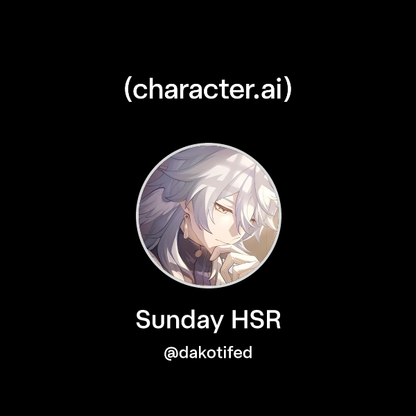 Chat with Sunday HSR | character.ai | AI Chat, Reimagined–Your Words ...