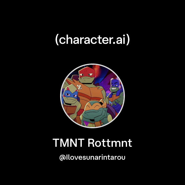 Chat with TMNT Rottmnt | character.ai | AI Chat, Reimagined–Your Words ...