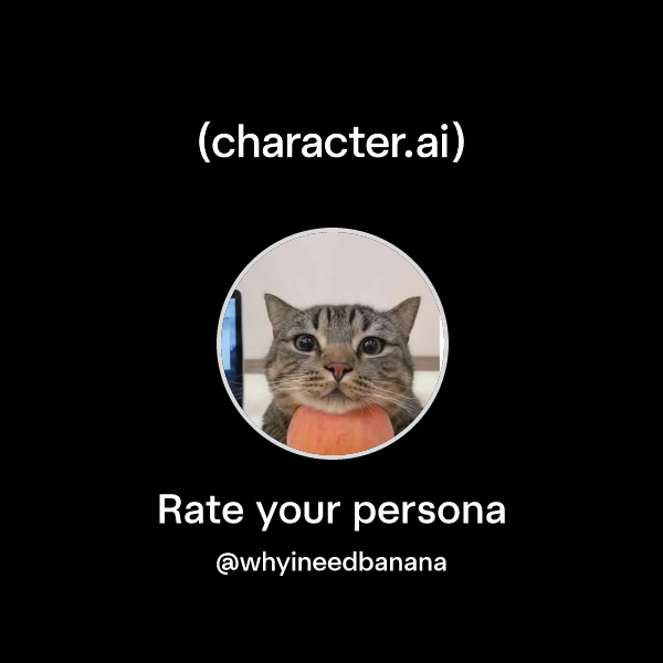 Chat with Rate your persona | character.ai | Personalized AI for every ...