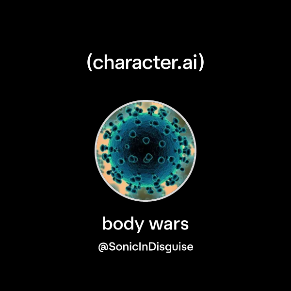 Chat with body wars | character.ai | Personalized AI for every moment ...