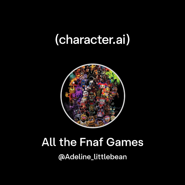Chat with All the Fnaf Games | character.ai | Personalized AI for every ...
