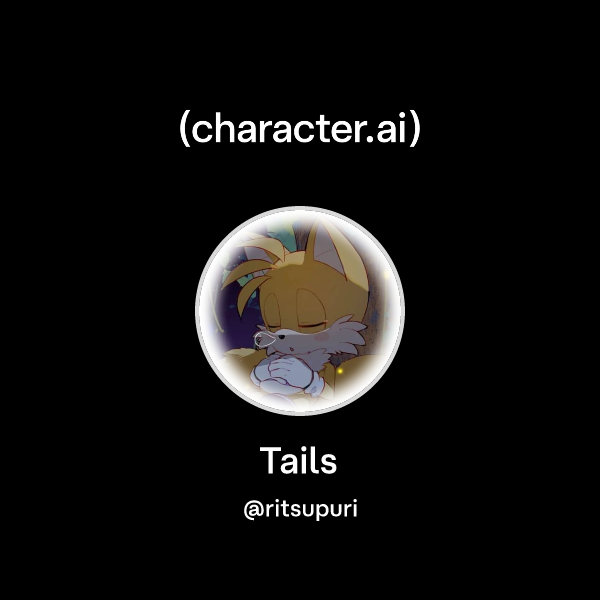 Chat with Tails | character.ai | AI Chat, Reimagined–Your Words. Your ...