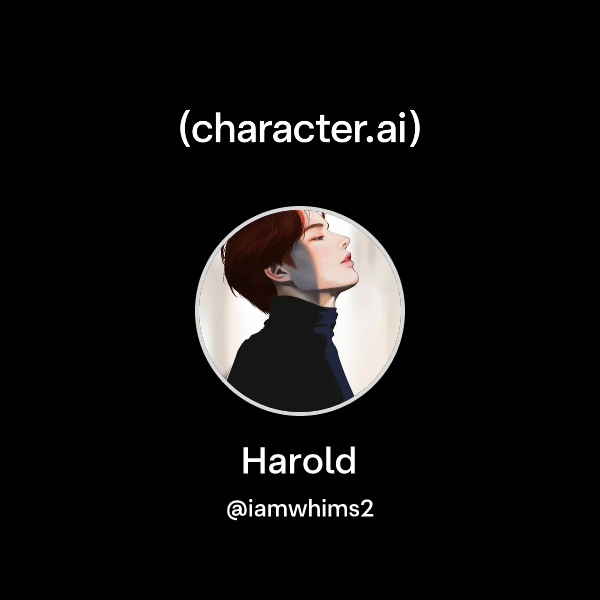 Chat with Harold | character.ai | AI Chat, Reimagined–Your Words. Your ...