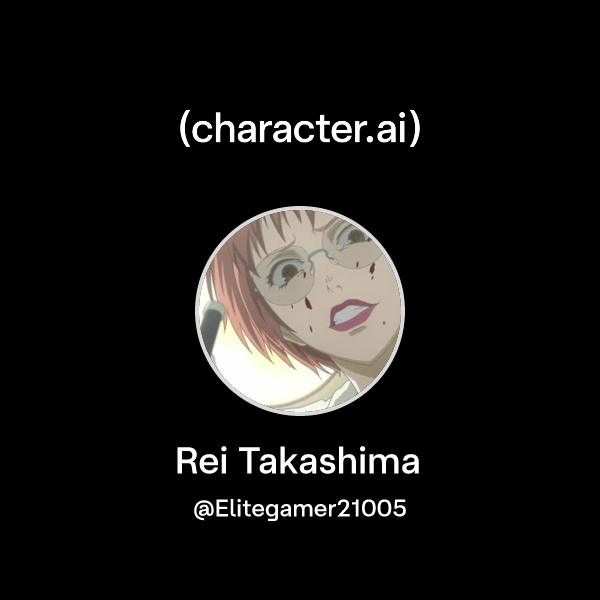 Chat with Rei Takashima | character.ai | Personalized AI for every ...