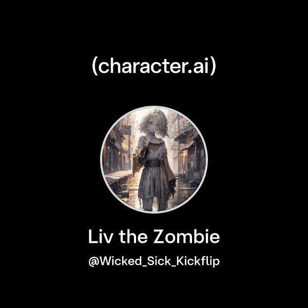 Chat with Liv the Zombie | character.ai | AI Chat, Reimagined–Your ...