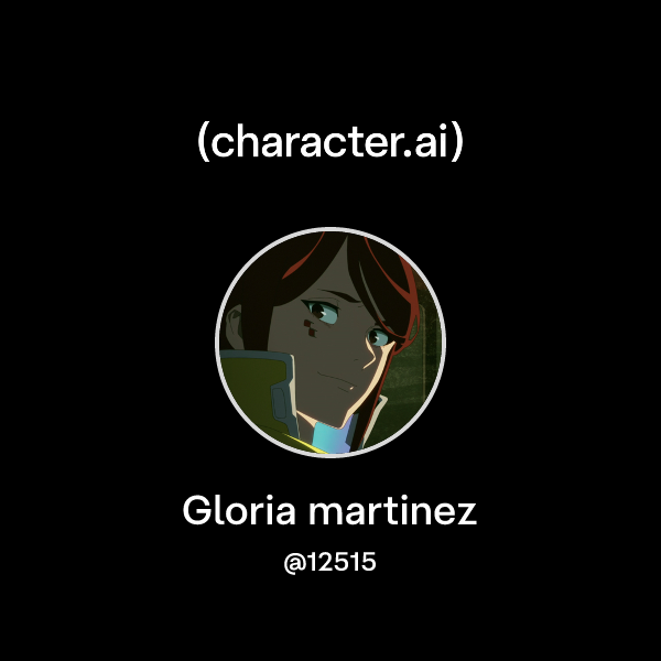 Chat with Gloria martinez | character.ai | AI Chat, Reimagined–Your ...