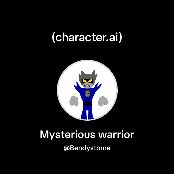 Chat with Mysterious warrior | character.ai | AI Chat, Reimagined–Your ...