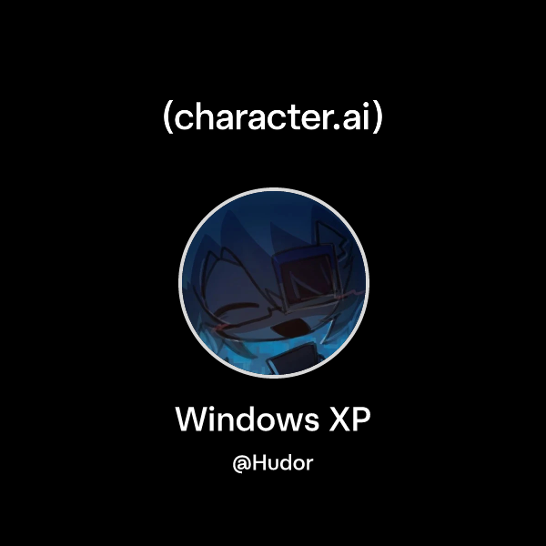 Chat with Windows XP | character.ai | AI Chat, Reimagined–Your Words ...
