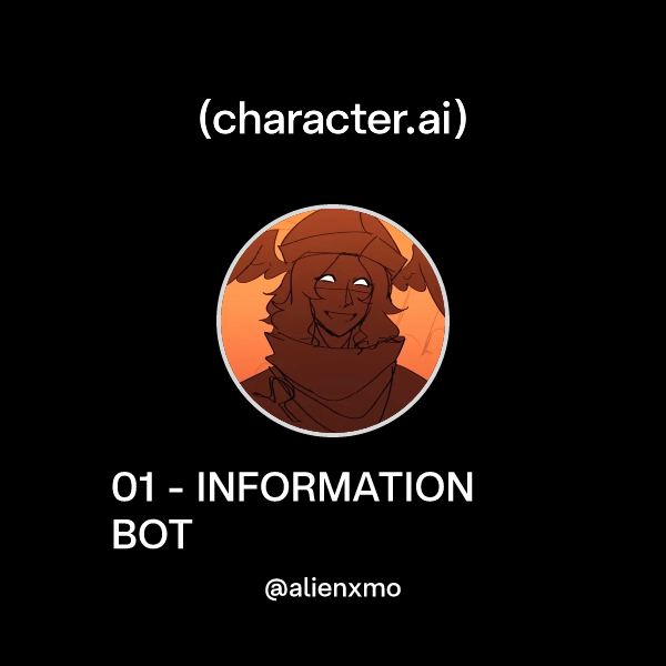 Chat with 01 - INFORMATION BOT | character.ai | Personalized AI for ...